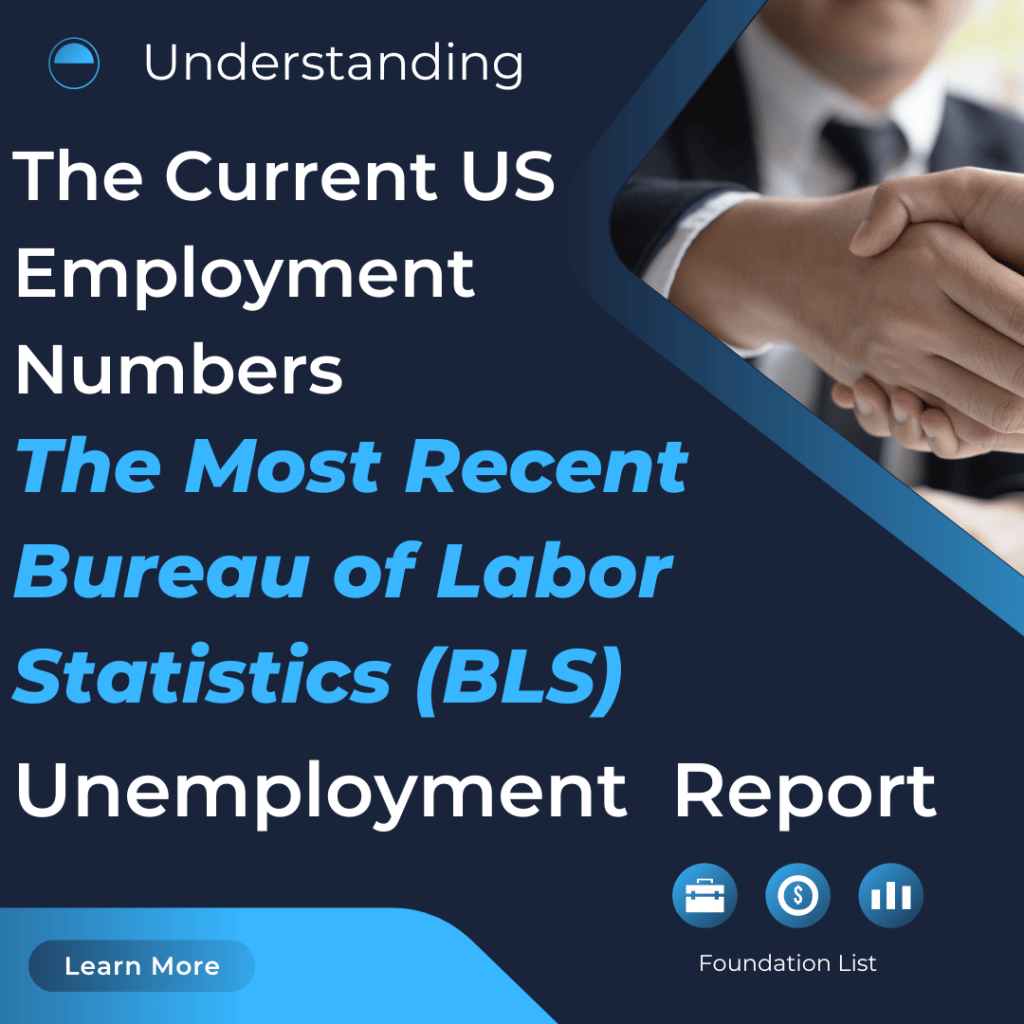 Understanding The Current US Employment Numbers and Most Recent Bureau ...